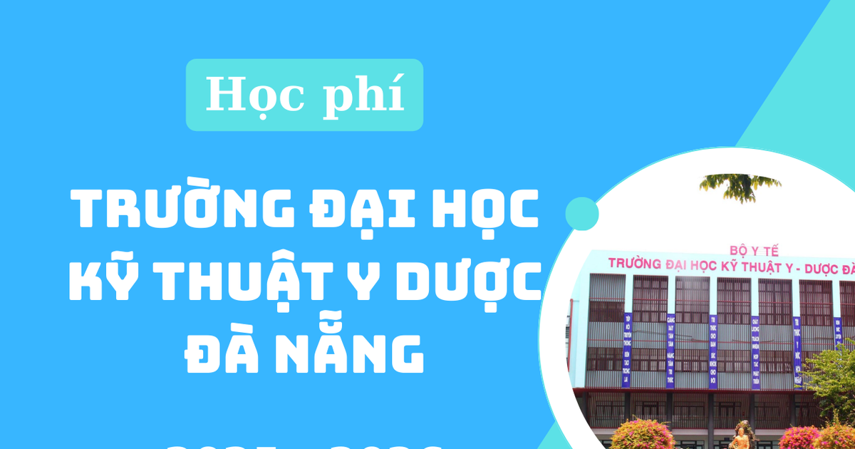 Tuition fees for Da Nang University of Medical Technology for the ...