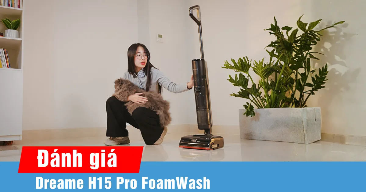 Avis sur le Dreame H15 Pro FoamWash basé sur une expérience d ...