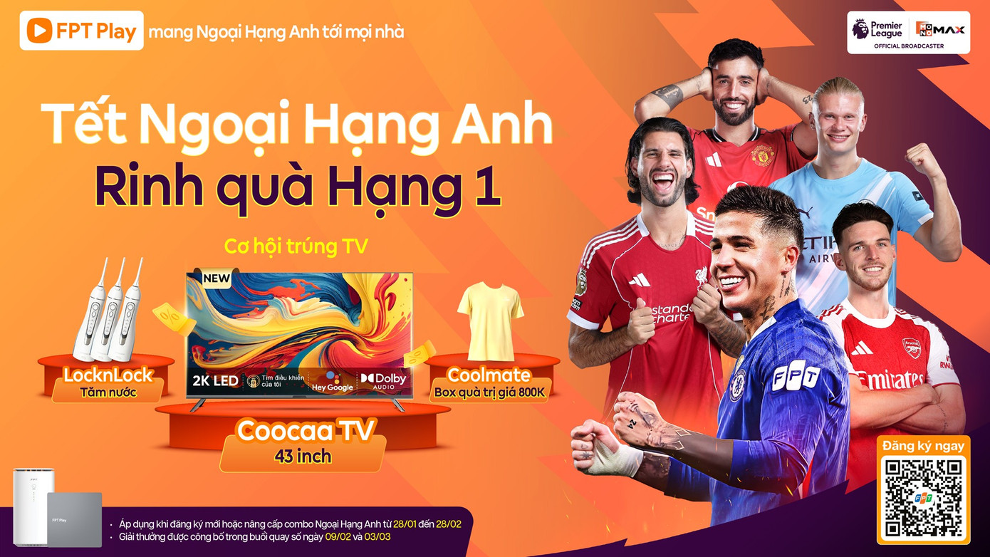 FPT brings the English Premier League to every home with flexible ...