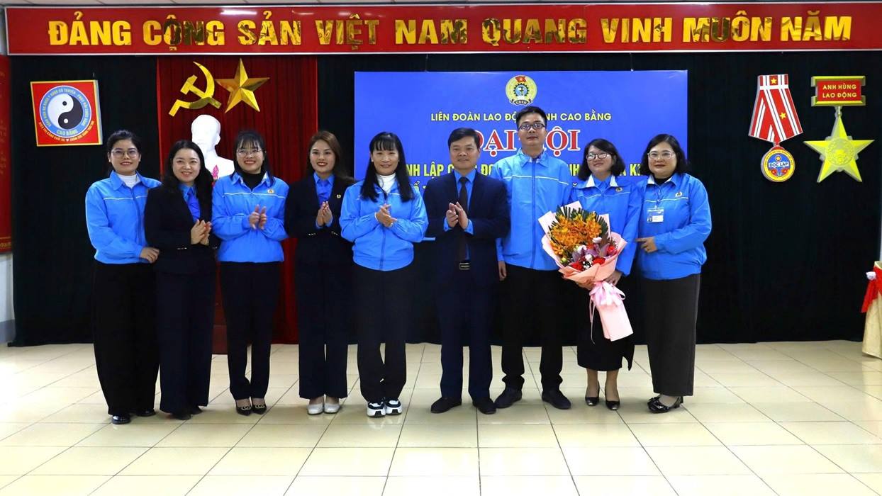 Congress to establish the Trade Union of the Cao Bang Provincial ...
